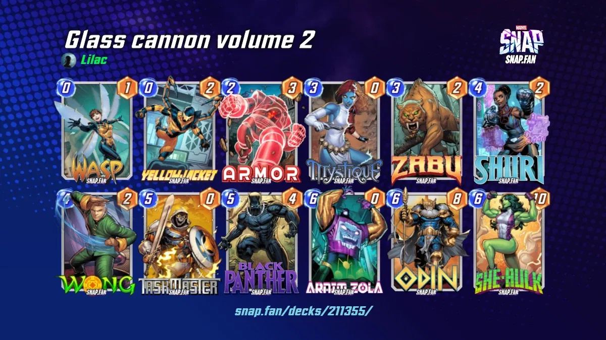 Glass cannon volume 2 by Lilac - Marvel Snap Decks - snap.fan