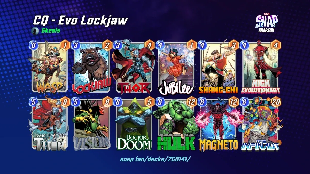 CQ - Evo Lockjaw by Skeals - Marvel Snap Decks - snap.fan