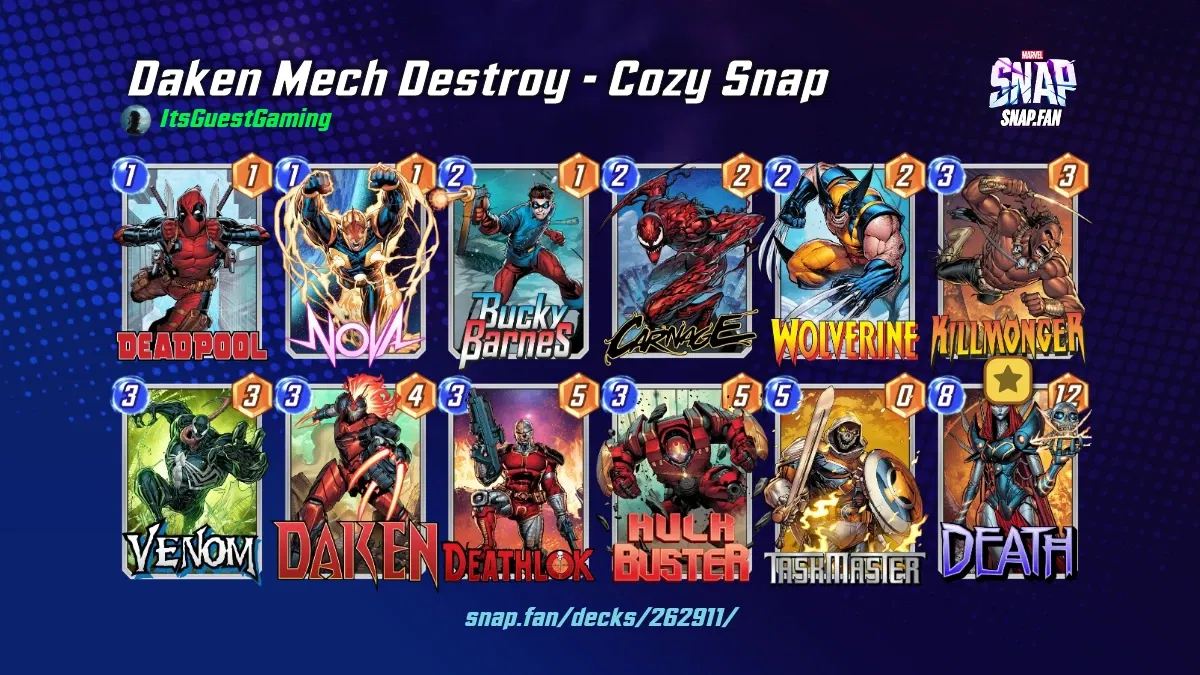Daken Mech Destroy - Cozy Snap by ItsGuestGaming - Marvel Snap Decks - snap.fan