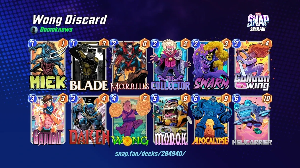 Wong Discard by Domoknows - Marvel Snap Decks - snap.fan
