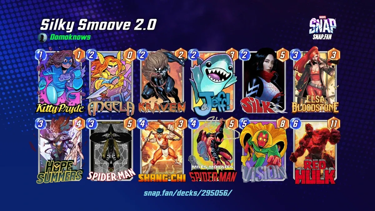 Silky Smoove 2.0 by Domoknows - Marvel Snap Decks - snap.fan