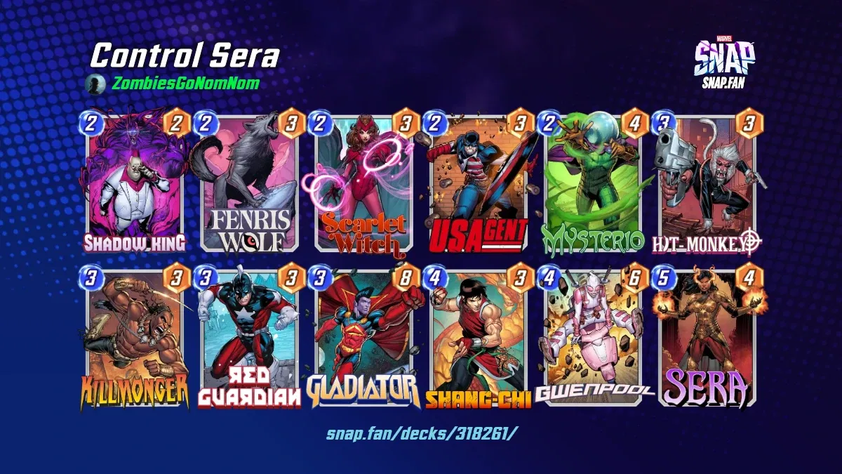 Control Sera by ZombiesGoNomNom - Marvel Snap Decks - snap.fan